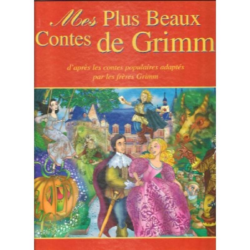 Livre Mes Plus beaux Contes de Grimm | eBay
