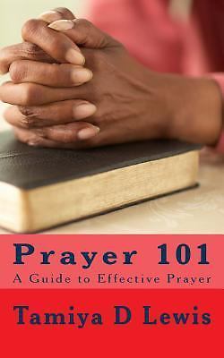 Prayer 101: Training Manual by Tamiya Lewis (2017, Trade Paperback) for ...