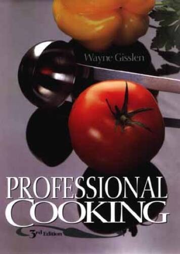 Professional Cooking, 3rd Edition - Hardcover By Gisslen, Wayne - GOOD ...