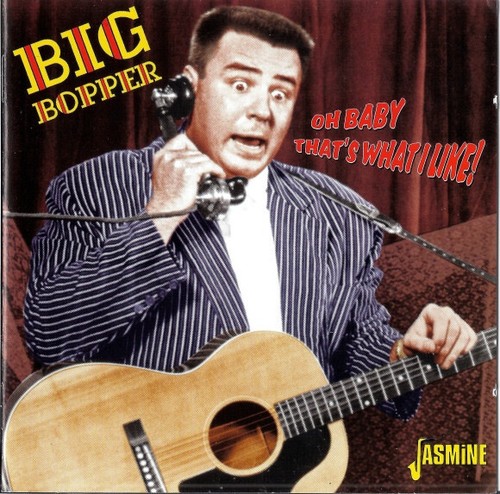 Big Bopper - Oh Baby That's What I Like! (CD, Comp) (Near Mint (NM or M ...