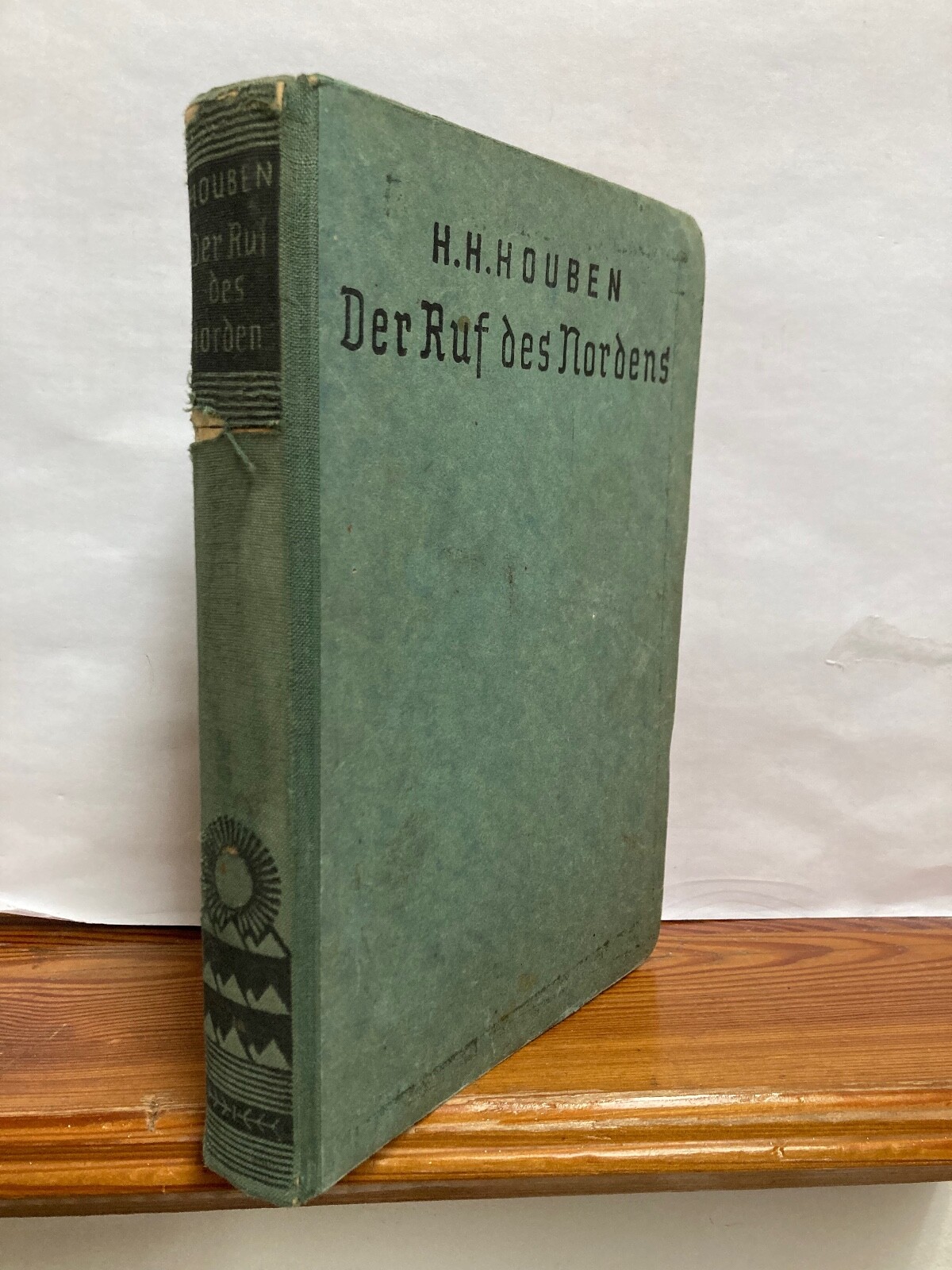 Der Ruf des Nordens H. H. Houben 1943 Ausgabe | eBay.de