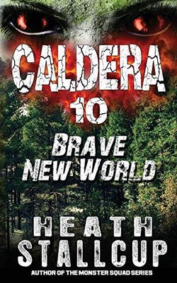 Caldera 10: Brave New World.by Stallcup New 9781702166522 Fast Free ...
