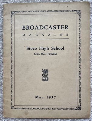 1937 STOCO HIGH SCHOOL YEARBOOK, THE BROADCASTER MAGAZINE, LEGO, WV | eBay