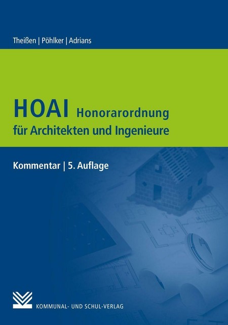 Hoai-Honorarordnung für Architekten und Ingenieure von Rolf Theißen (2021, Taschenbuch) online ...