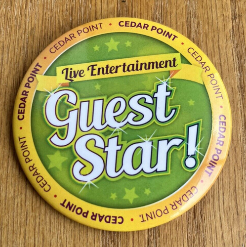 Cedar Point Guest Star Live Entertainment 3” Button Pinback Amusement ...