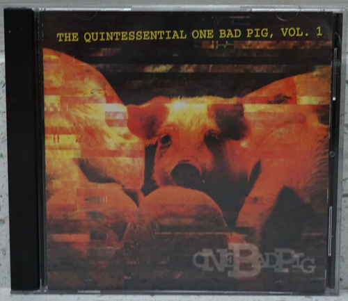 One Bad Pig ‎The Quintessential Vol. 1 CD 1994 Diadem Christian Punk ...