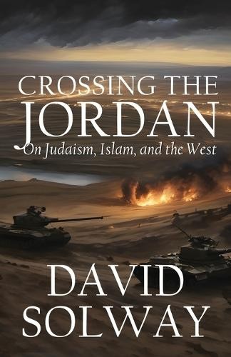 David Solway Crossing the Jordan (Paperback) | eBay Australia