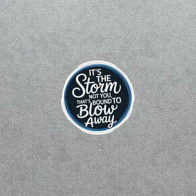 Motivational Storm Quote Vinyl Sticker Decal for Laptop Water Bottle ...