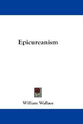 Epicureanism by William Wallace (2007, Hardcover) for sale online | eBay UK