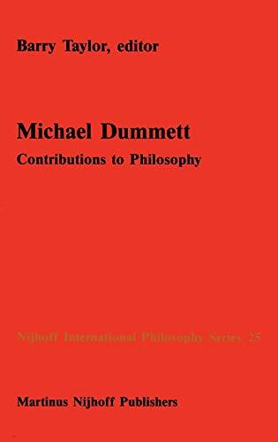 Michael Dummett: Contributions to Philosophy (N. Taylor