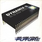 Dynamix II - We Are Your Future USA 12" Maxi 1998 (VG+/VG) Elektro ...