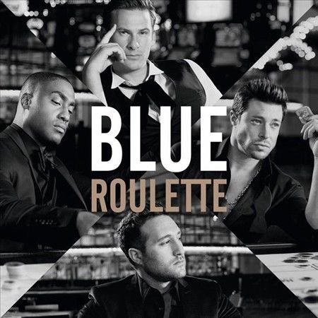 Roulette by Blue (Boy Band) (CD, Jan-2013, Island (Label)) for sale ...