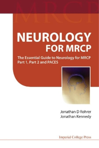 Jonathan Kenned Neurology For Mrcp: The Essential Guide To Neurology ...