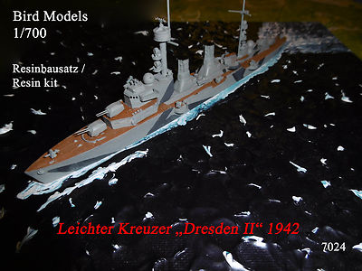 Leichter Kreuzer "Dresden II" 1942 1/700 Bird Models Resinbausatz ...