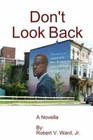 Don't Look Back, Brand New, Free shipping in the US 9780615196121| eBay