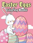 Easter Eggs Coloring Book Happy Easter Basket Stuffers for Toddl by ...