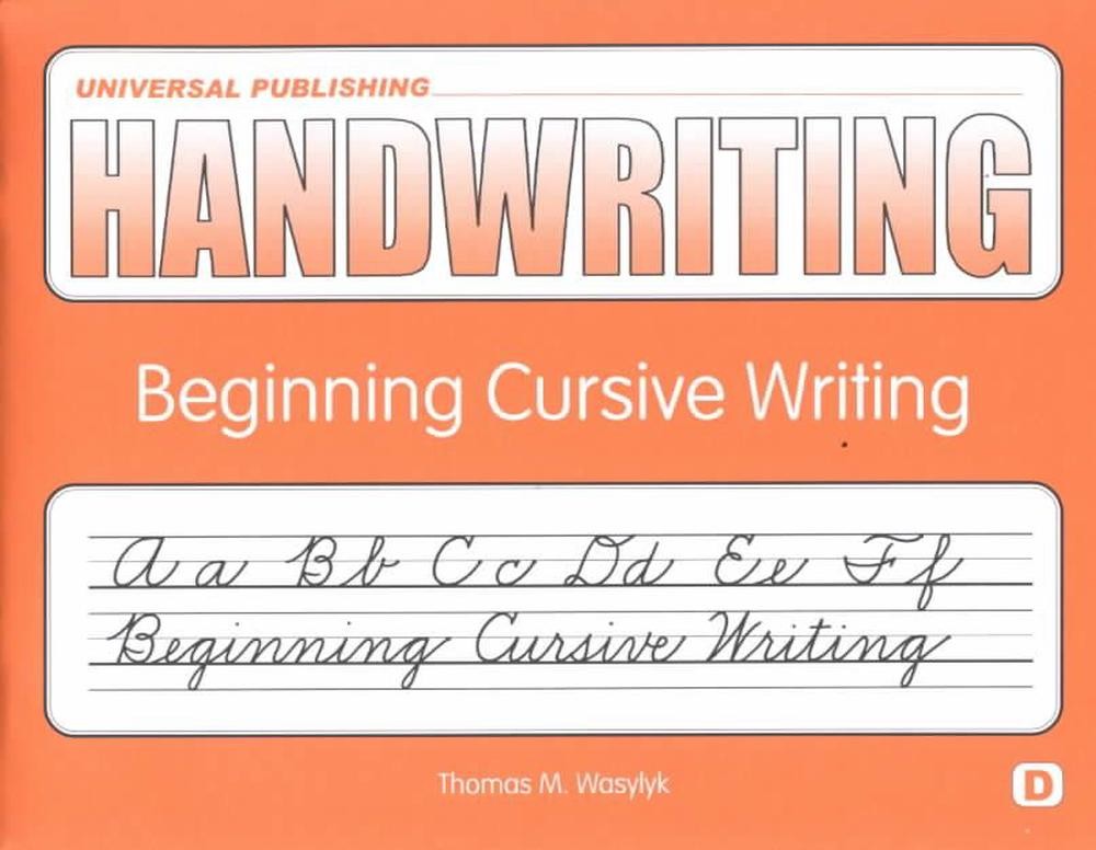 Handwriting : Beginning Cursive Writing by Thomas M. Wasylyk (Stapled ...