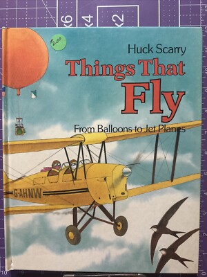 THINGS THAT FLY: Huck Scarry Se - Hardcover By Scarry, Huck - GOOD ...