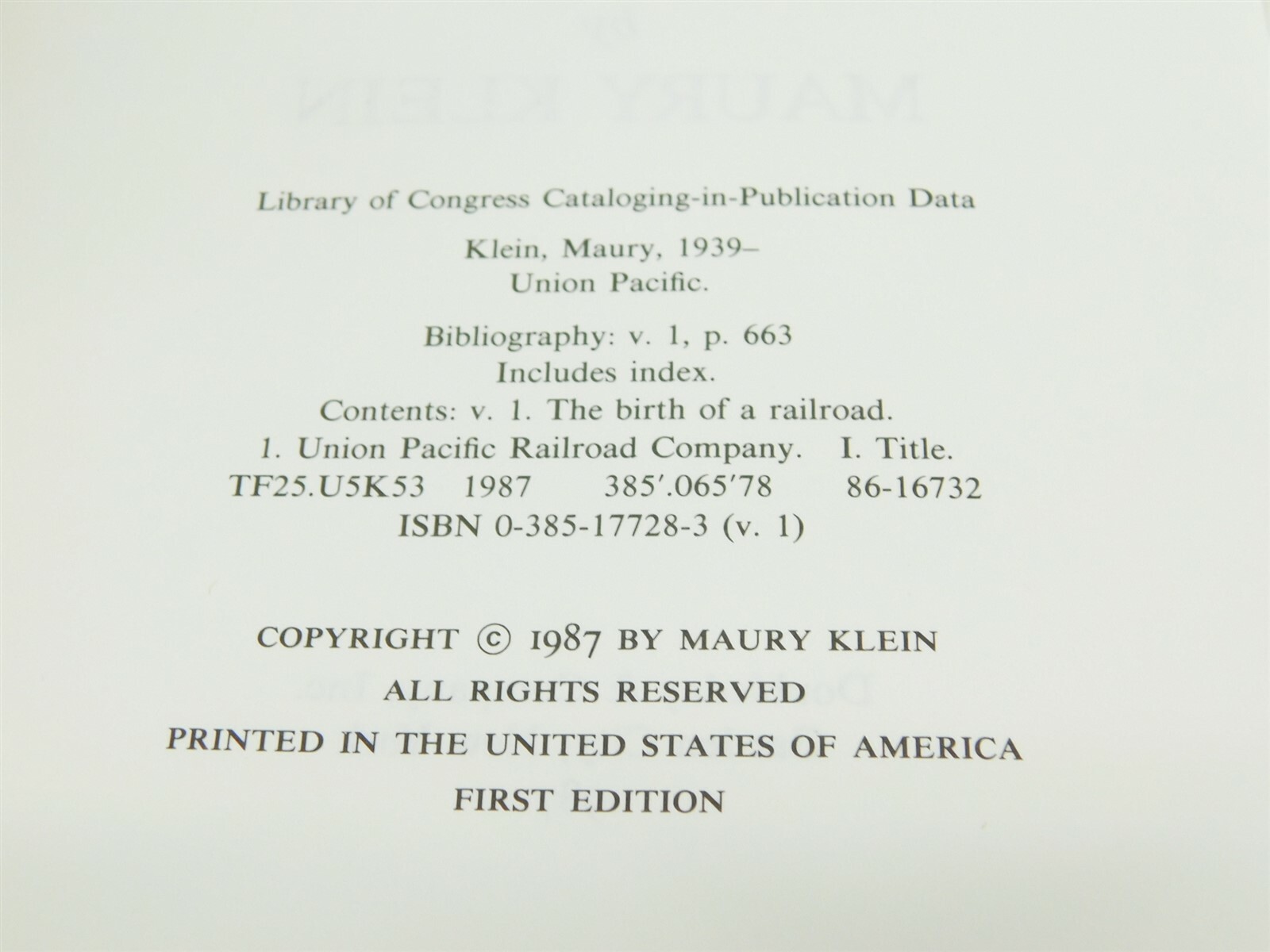 Union Pacific Vol. 1 : Birth of a Railroad, 1862-1893 by Maury Klein ...