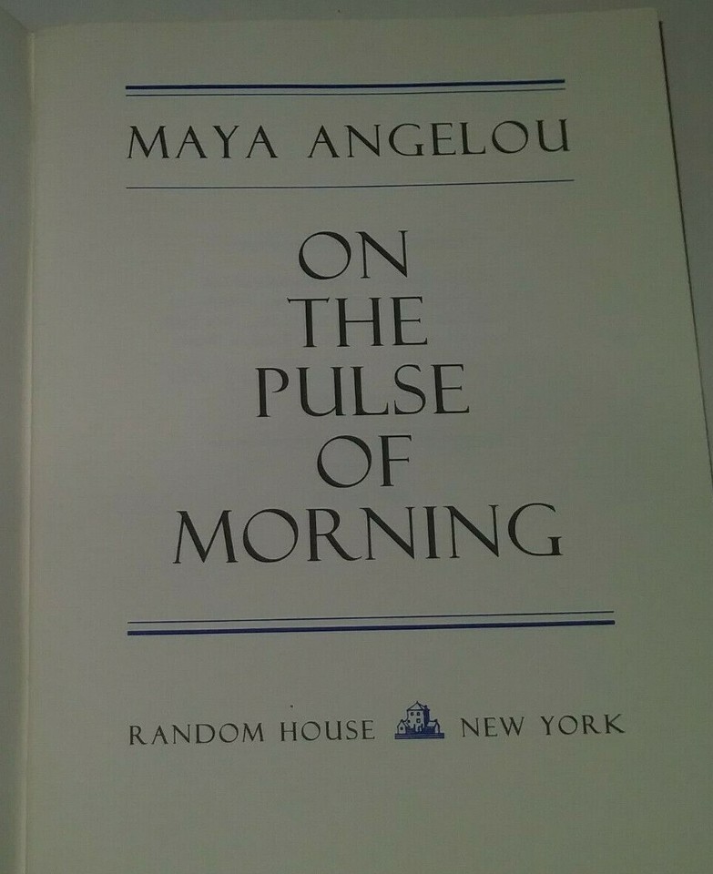 Bill Clinton Inaugural Poem On the Pulse of Morning by Maya Angelou 1st ...