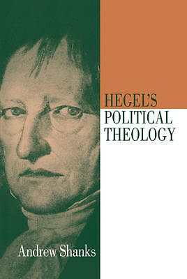 Hegel's Political Theology by Andrew Shanks (Hardcover, 1991) for sale ...