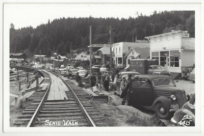 1950's Sekiu, Washington - REAL PHOTO Railroad Street, Lots of Autos ...