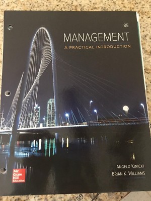 Management: Practical Introduction 8E Angelo Kinincki-Brian K. Williams ...