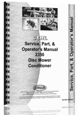 Gehl 2350 Disc Mower Conditioner Service Parts Owners Manual | eBay