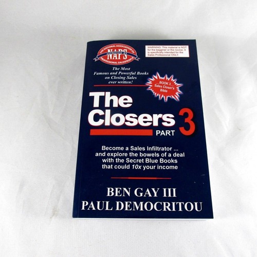 The Closers Part 3 Book Become a Sales Infiltrator Ben Gay III Paul ...
