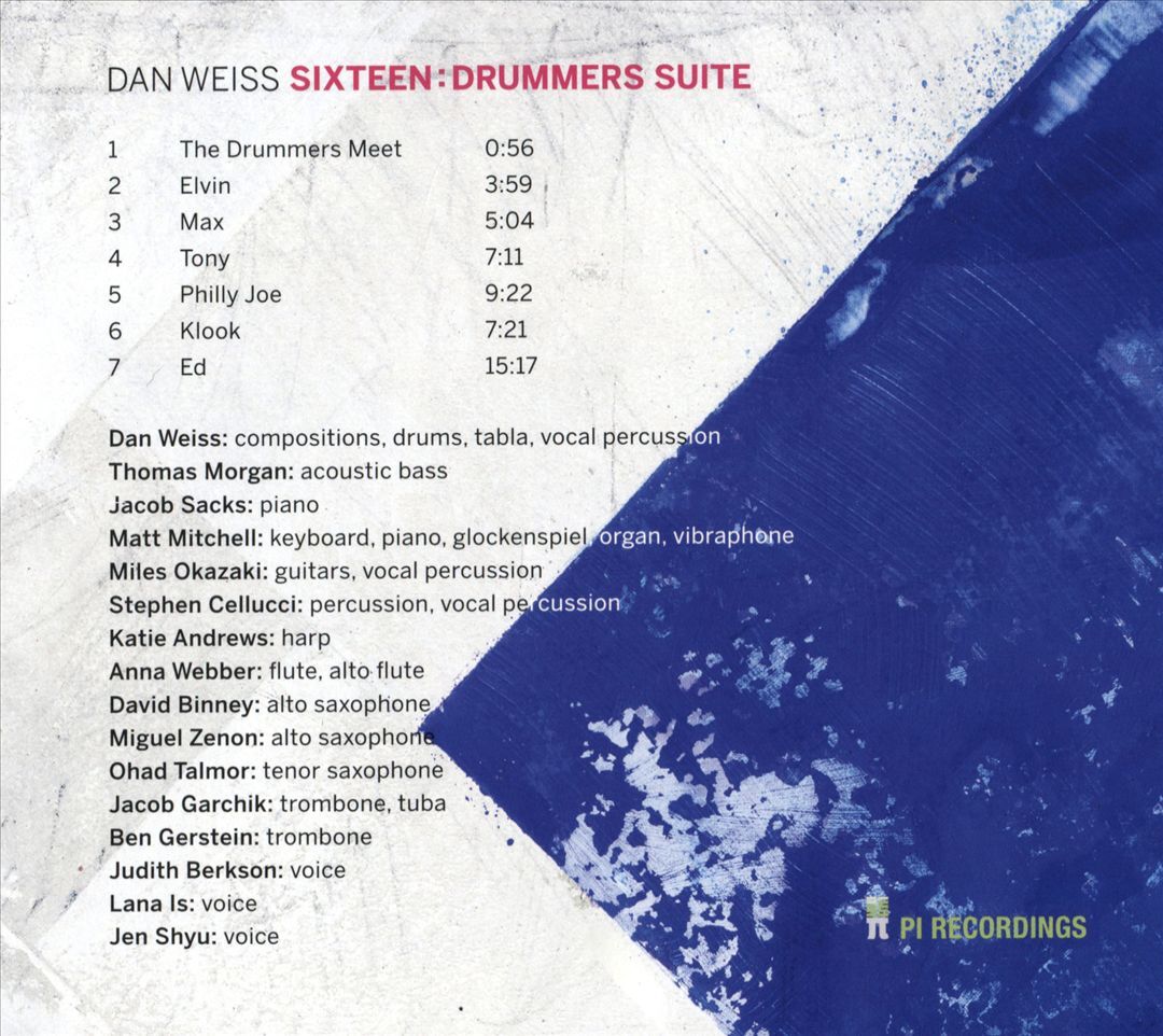 DAN WEISS (DRUMS) - SIXTEEN: DRUMMERS SUITE [DIGIPAK] NEW CD ...