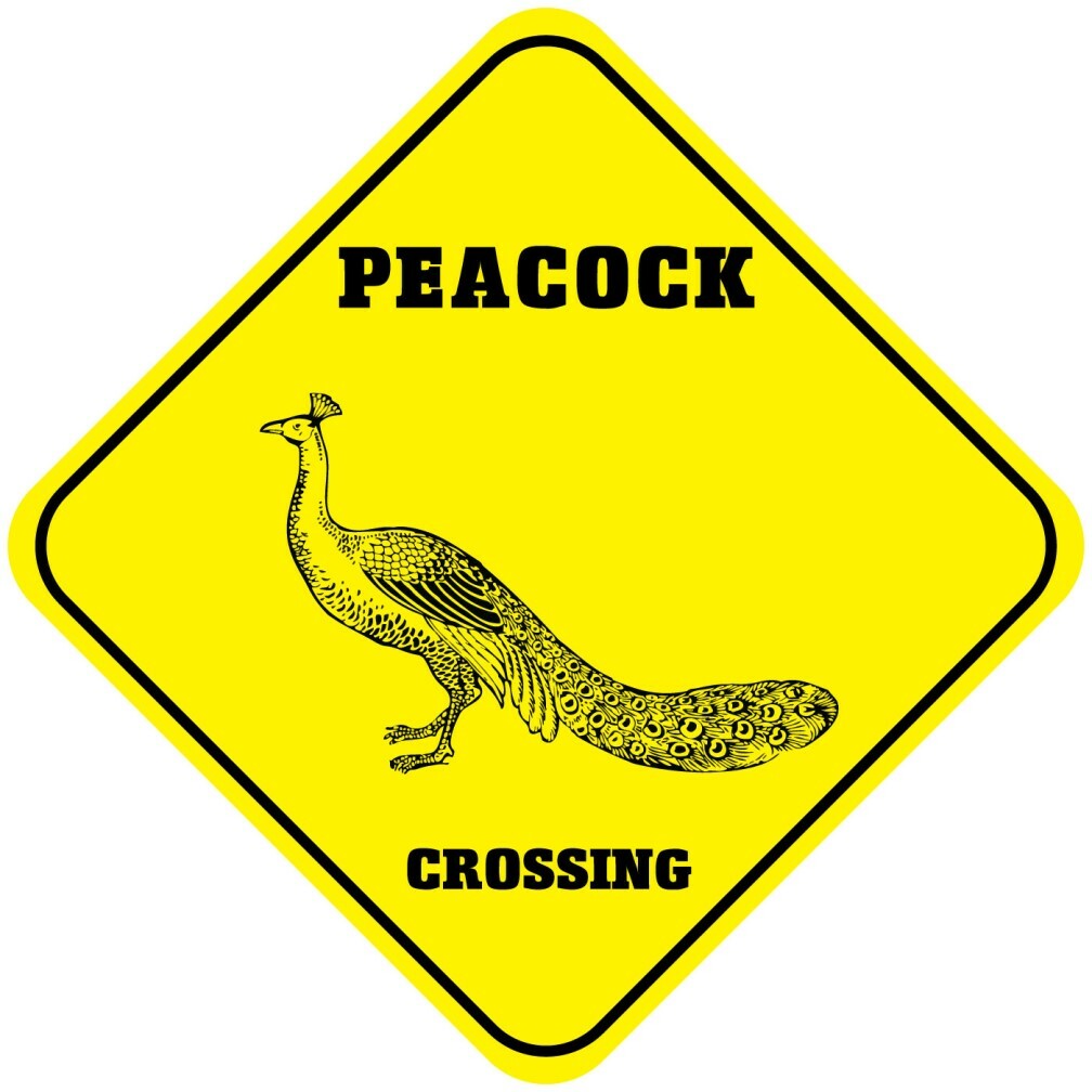 Peacock Crossing Sign