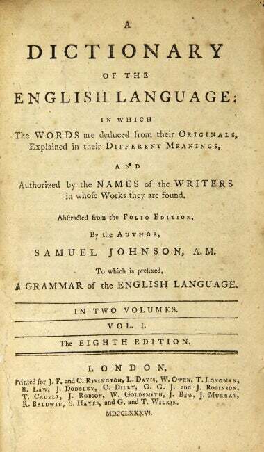 Samuel Johnson / dictionary of the English language .. abstracted from ...