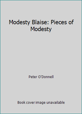 Modesty Blaise: Pieces of Modesty by Peter O'Donnell | eBay