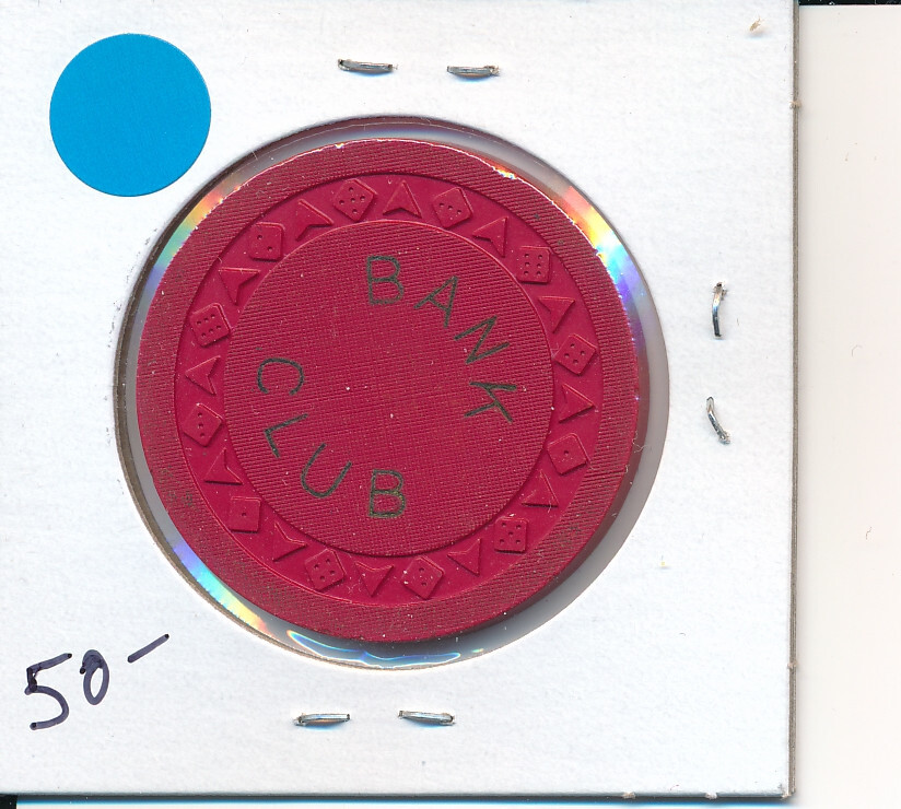 CASINO CHIP - BANK CLUB RENO NV 1951 ARODIE #N0399.RD OBS CLOSED 1952 ...