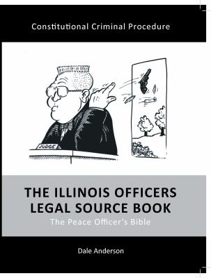 The Illinois Officiers Legal Source Book Volume 1 9781932514278 | eBay
