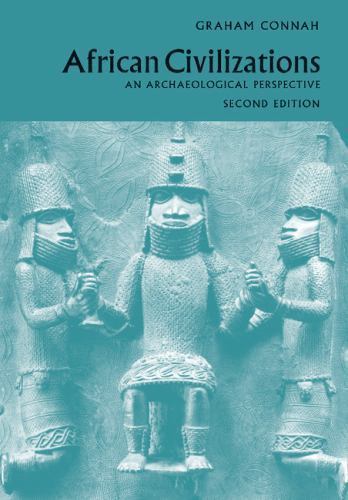 African Civilizations : An Archaeological Perspective by Graham Connah ...