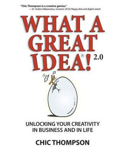 What a Great Idea! 2.0 - Paperback By Thompson, Chic - GOOD ...