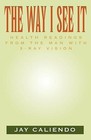 The Way I See It by Caliendo, Jay -Paperback | eBay Australia