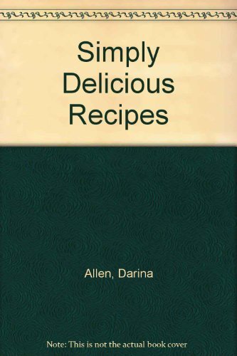 Simply Delicious Recipes By Darina Allen. 9780333574782 | eBay