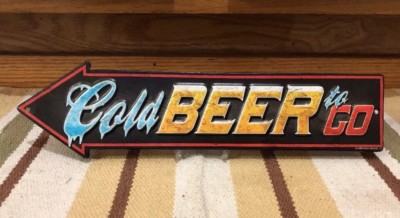 Cold Beer To Go Metal Arrow Sign Vintage Style Tap Brew Ale Keg Bottle ...