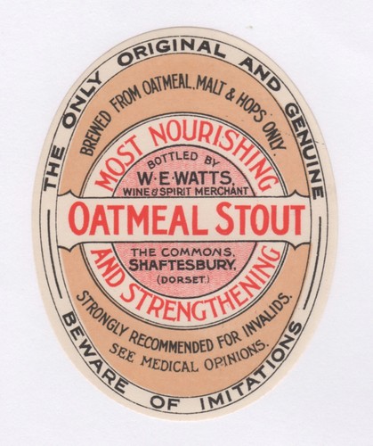 W. E. Watts, The Commons, Shaftesbury, Dorset. Oatmeal Stout, Beer ...