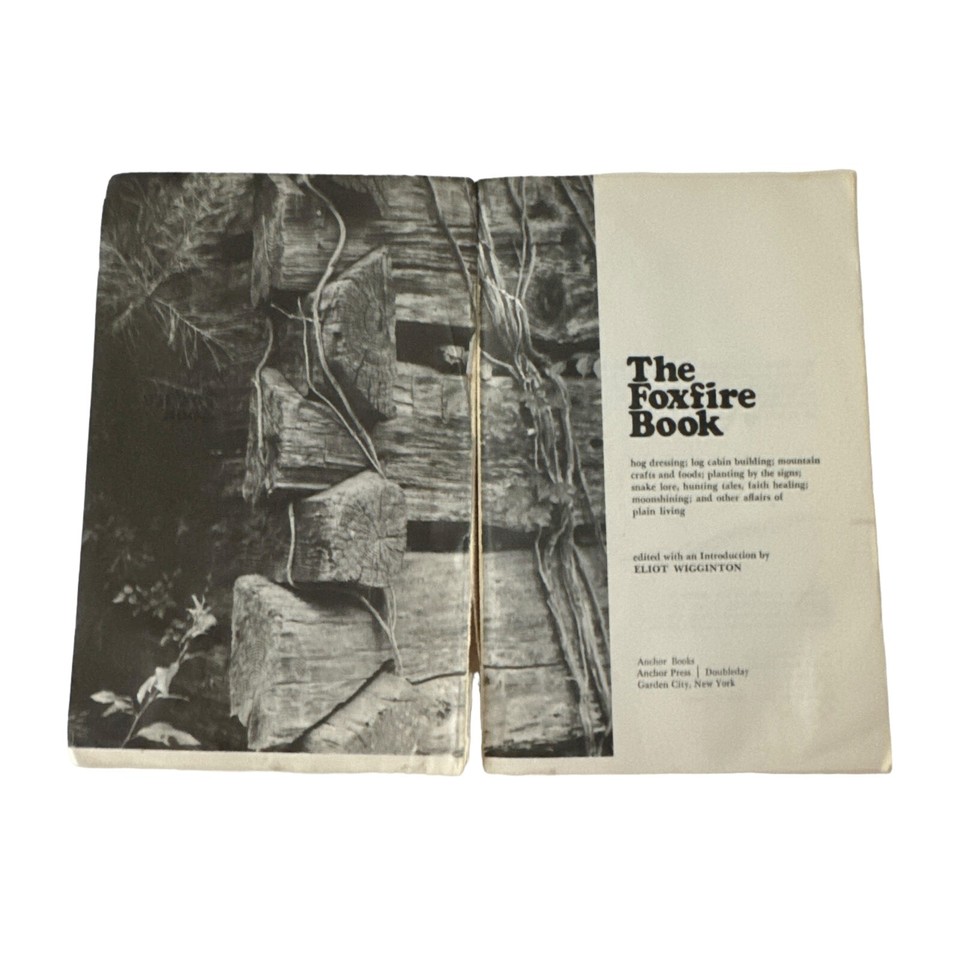 The Foxfire Book Volume 1 Homestead Paperback Eliot Wigginton Survival ...