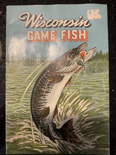 Wisconsin Game Fish Booklet 1947 Muskie Musky Muskellunge Pub. 209-A-47 ...