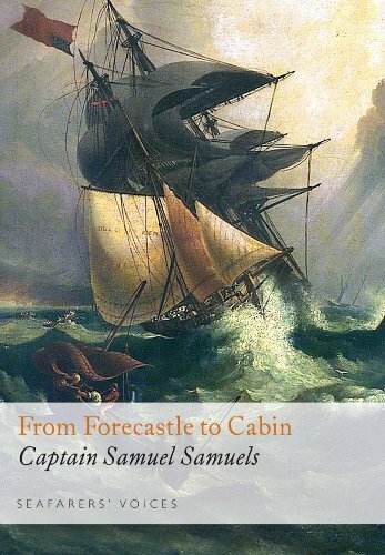 From Forecastle to Cabin (Seafarers' Voices) by Samuel Samuels Book The ...