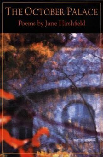 October Palace by Jane Hirshfield (1994, Trade Paperback) for sale ...