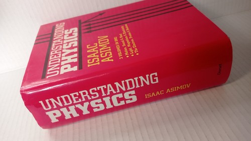 1966/1988 Understanding Physics by Isaac Asimov, 3-in-1 Hardcover ...