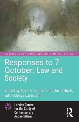 Responses to 7 October: Law and Society by Rosa Freedman: New ...