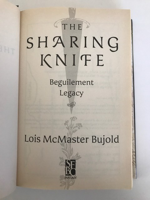 The Sharing Knife Ser.: Legacy by Lois McMaster Bujold (2007, Hardcover ...