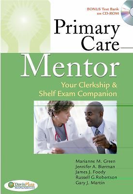Primary Care Mentor : Your Clerkship and Shelf Exam Companion by James ...