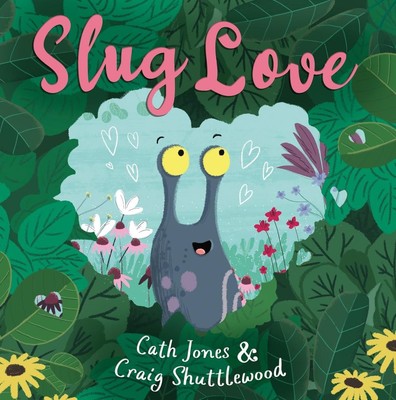 Slug Love by Cath Jones Paperback Book | eBay